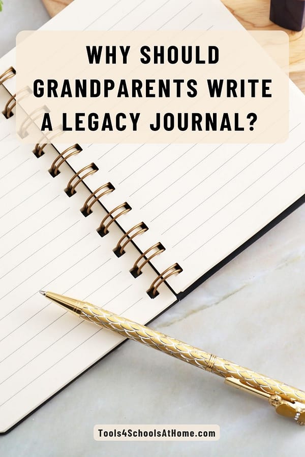 Grandparents’ Legacy Journal - Tools 4 Schools at Home